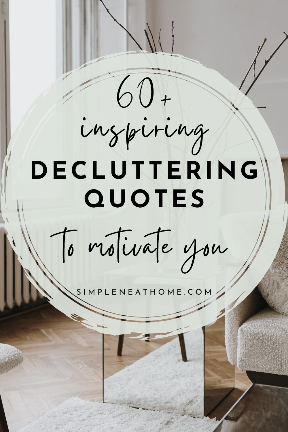 60+ Decluttering Quotes | Simple Neat Home