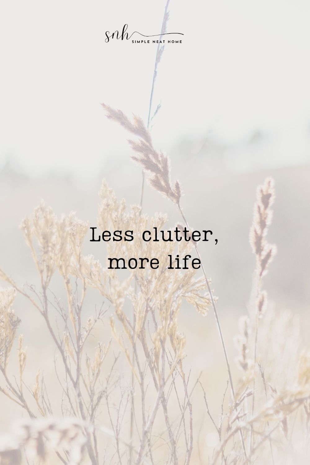 60+ Decluttering Quotes | Simple Neat Home