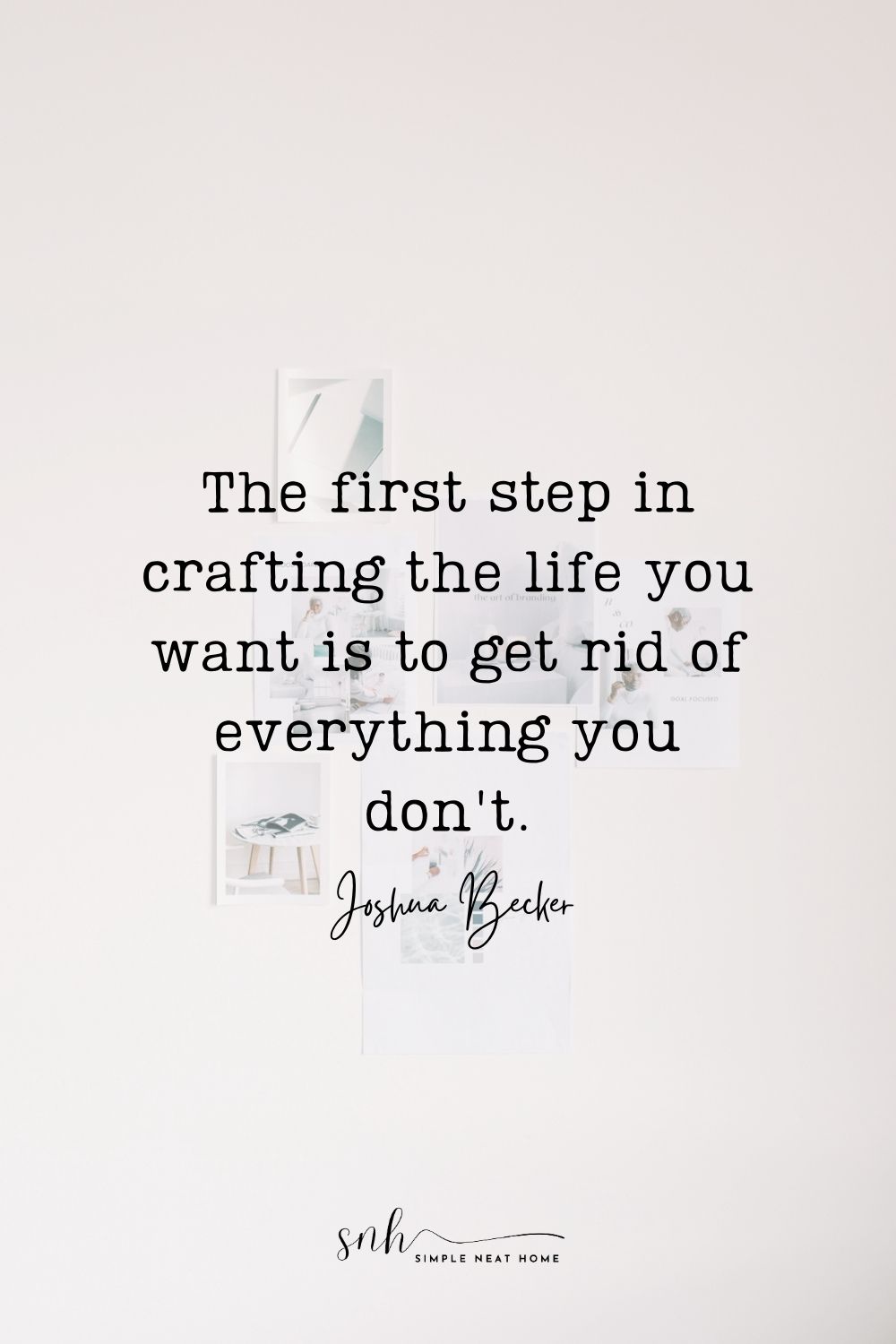 60+ Decluttering Quotes | Simple Neat Home