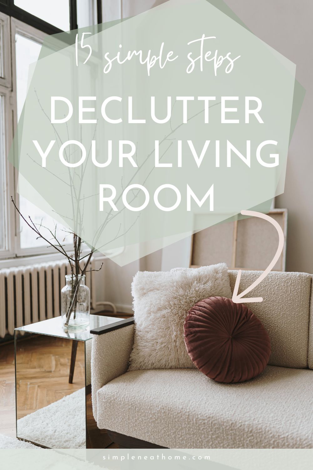 15 Steps to Declutter Your Living Room | Simple Neat Home