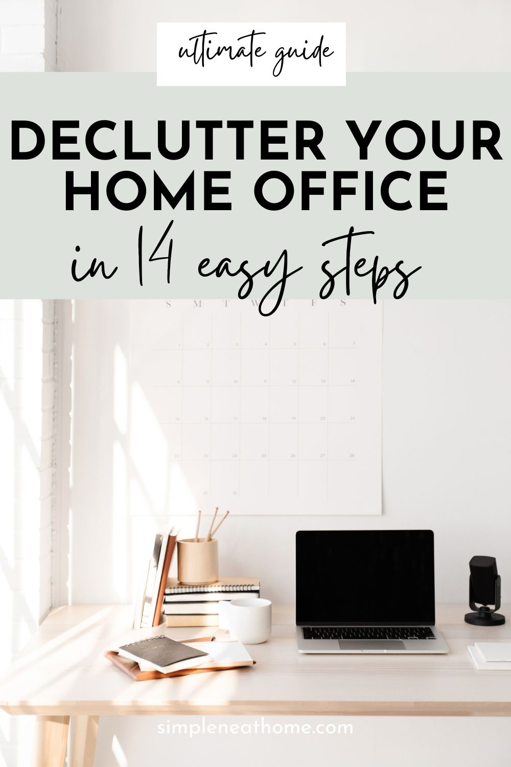 14 Tips to Help You Declutter Your Home Office | Simple Neat Home